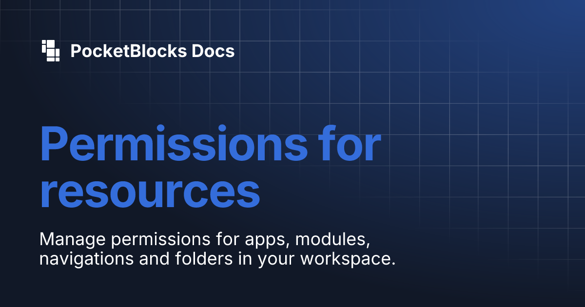 Permissions for resources | PocketBlocks Docs